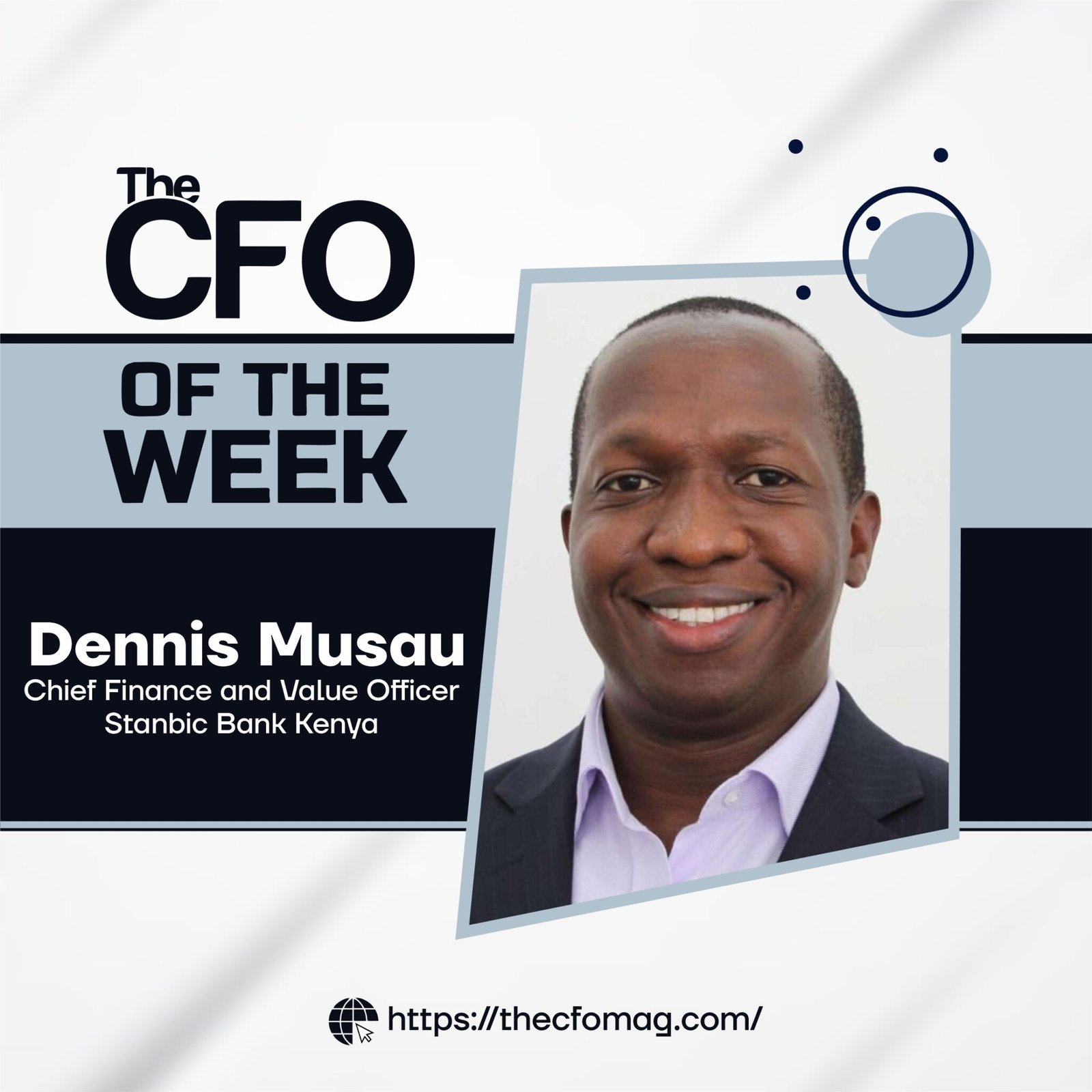 TheCFO Magazine’s CFO of the Week: Dennis Musau of Stanbic Bank Kenya ...